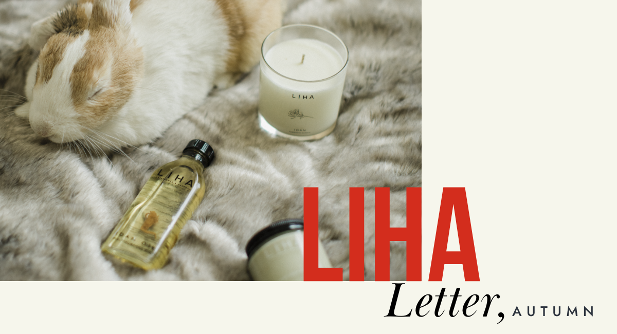 LIHA LETTER — Autumn Edition – LIHA Beauty